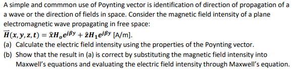 Solved A simple and commmon use of Poynting vector is | Chegg.com