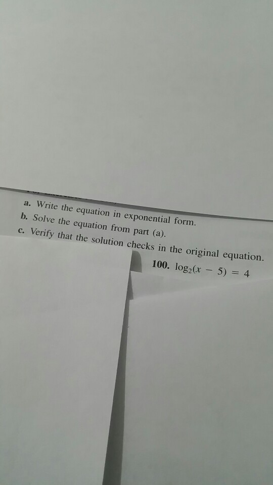 Solved a. Write the equation in exponential form. b. . Solve | Chegg.com