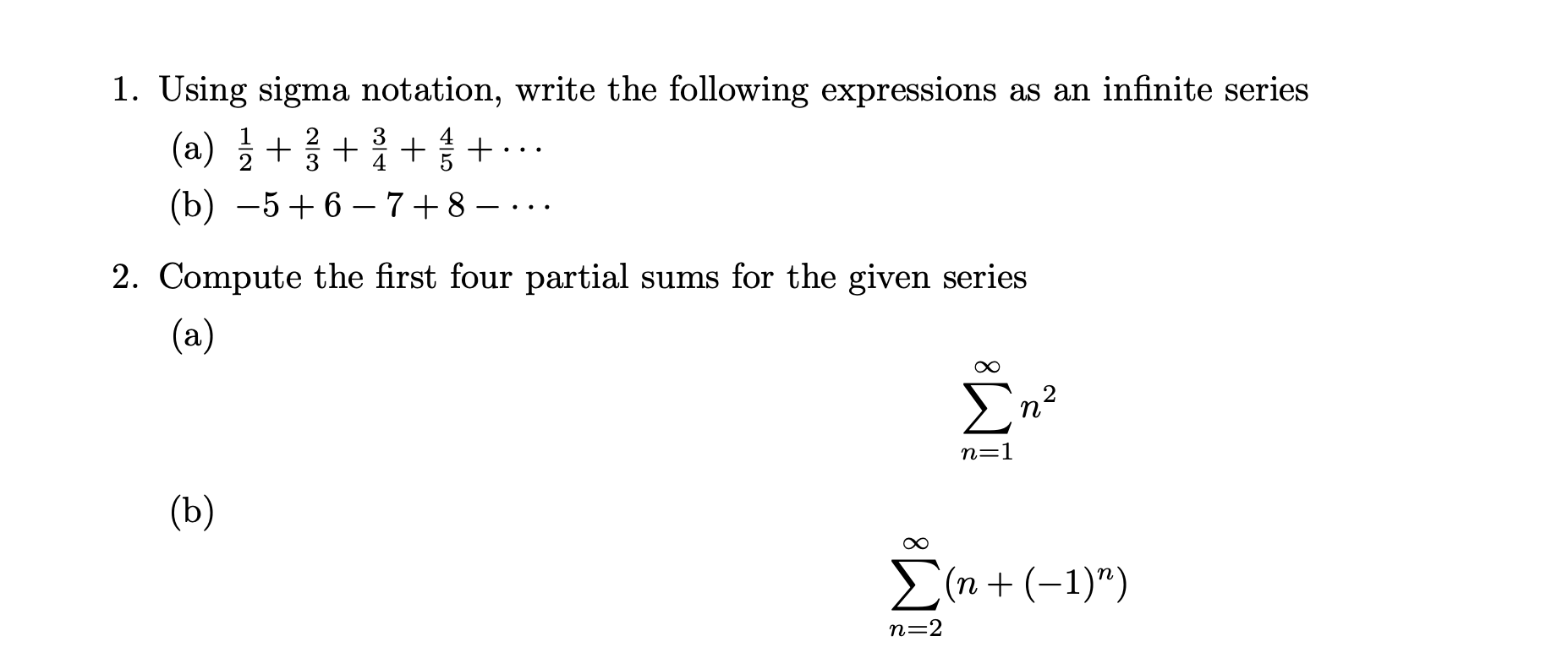 Solved 1. Using sigma notation, write the following | Chegg.com