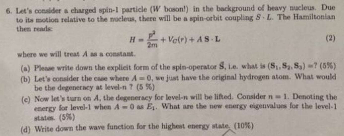 Solved 6. Let's consider a charged spin-1 particle ( W | Chegg.com
