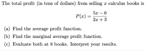 Solved The total profit (in tens of dollars) from selling x | Chegg.com