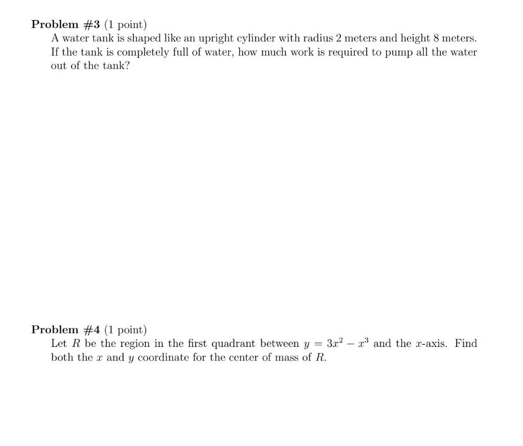 Solved Problem #3 (1 point) A water tank is shaped like an | Chegg.com