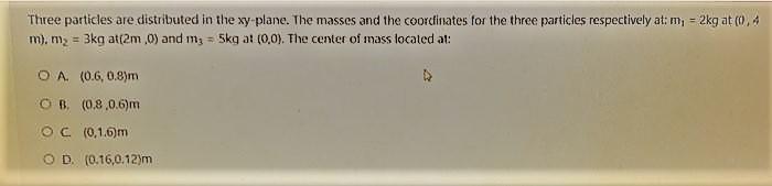 Solved Three particles are distributed in the xy-plane. The | Chegg.com