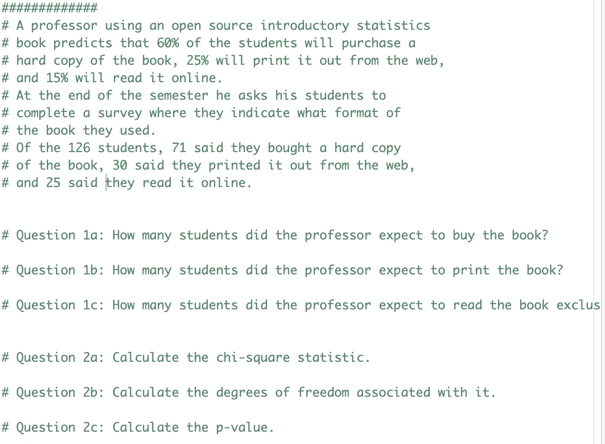 Solved This is a statistics class that includes coding | Chegg.com
