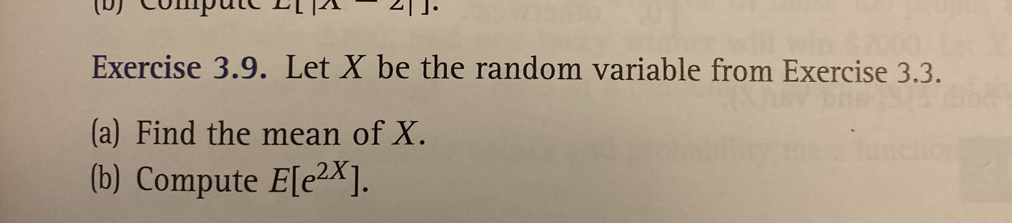 Solved Exercise 3.9. Let X be the random variable from | Chegg.com