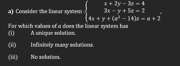Solved a) Consider the linear system : | Chegg.com