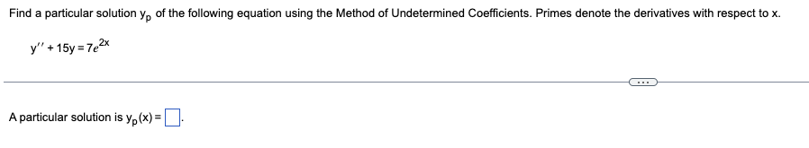 Solved Find a particular solution yp of the following | Chegg.com