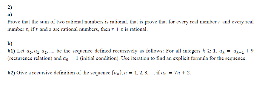 Solved 2) a) Prove that the sum of two rational numbers is | Chegg.com