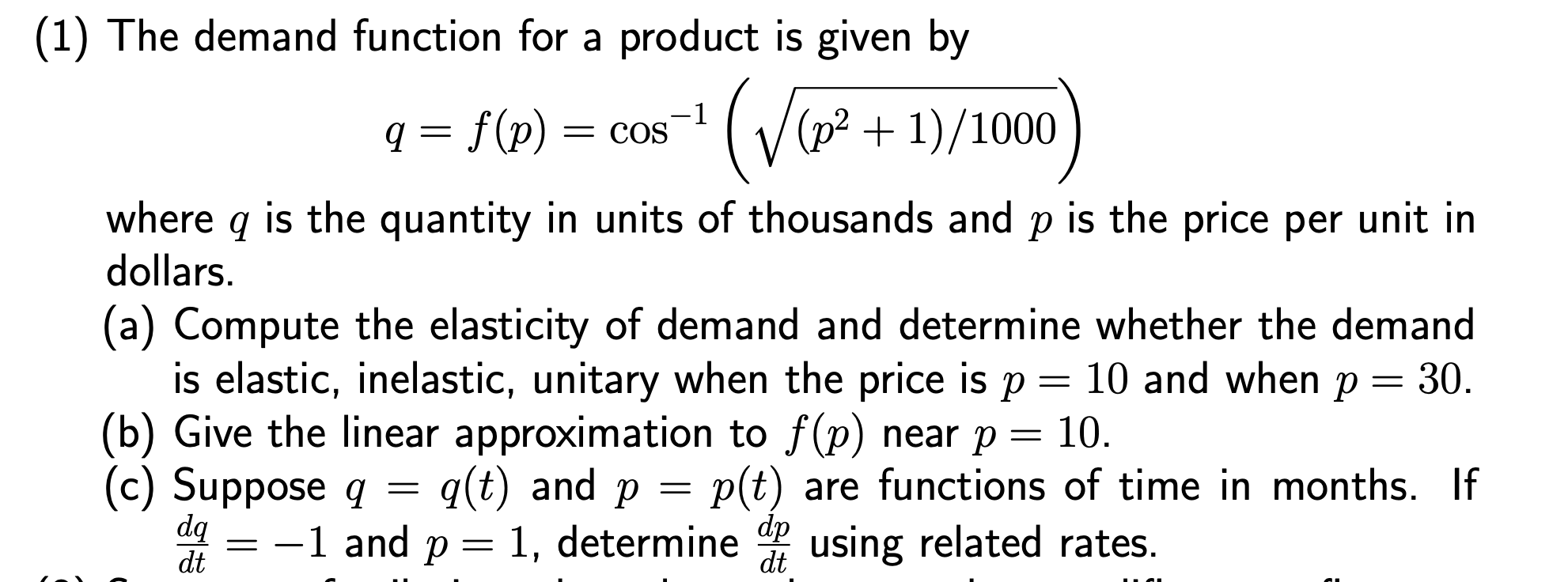 Solved (1) The demand function for a product is given by | Chegg.com