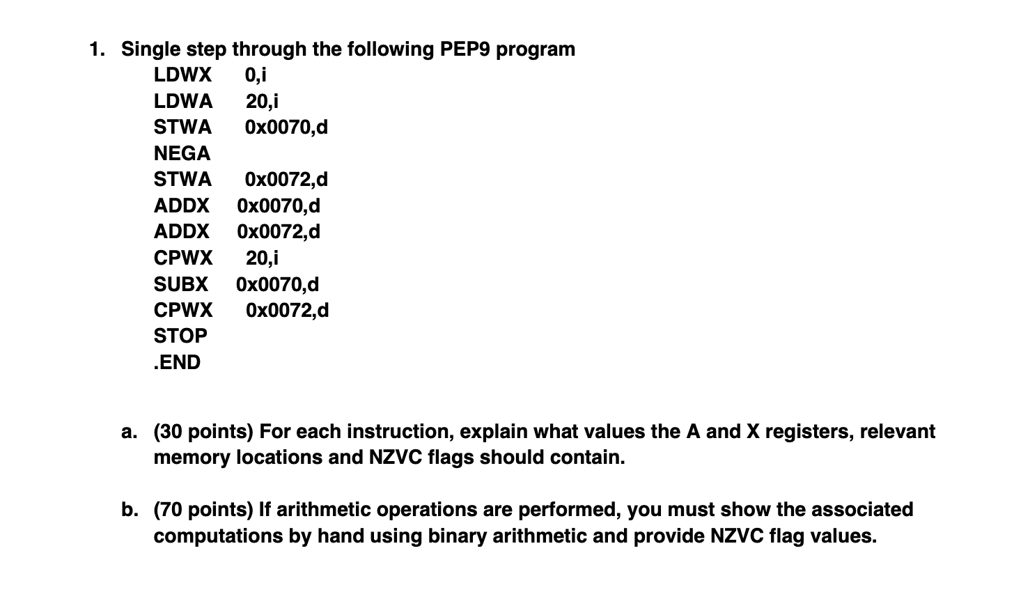 Solved 1. Single step through the following PEP9 program | Chegg.com