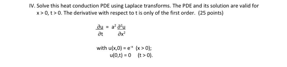 Solved IV. Solve this heat conduction PDE using Laplace | Chegg.com