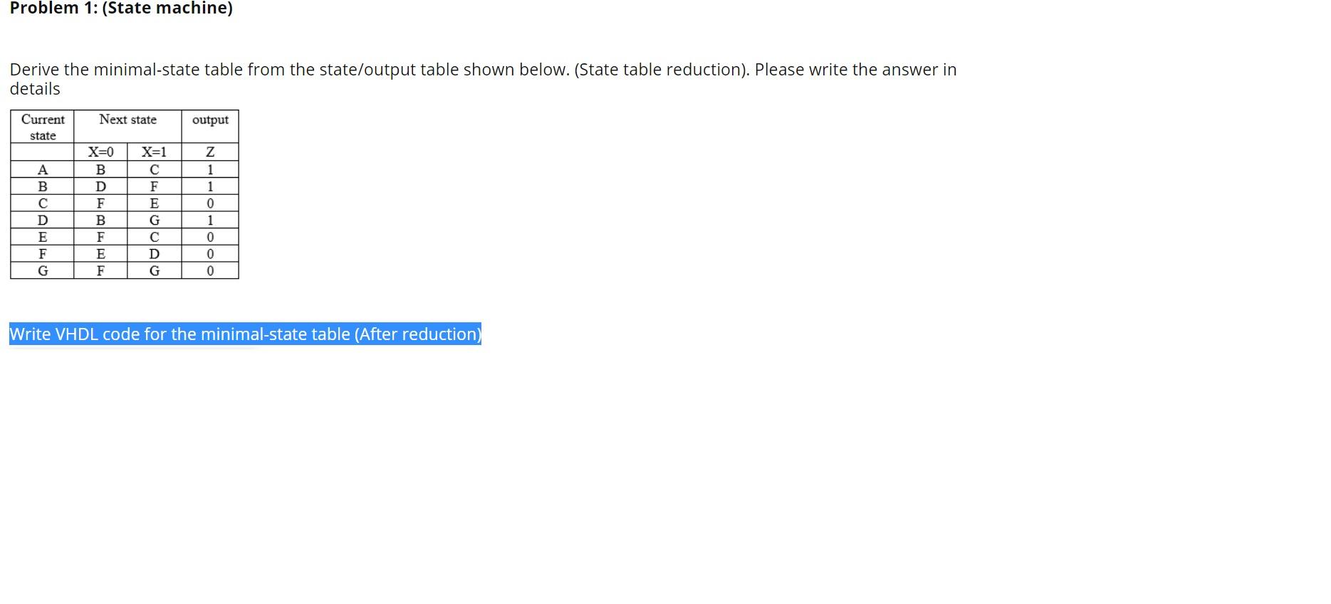 Solved Derive the minimal-state table from the state/output | Chegg.com