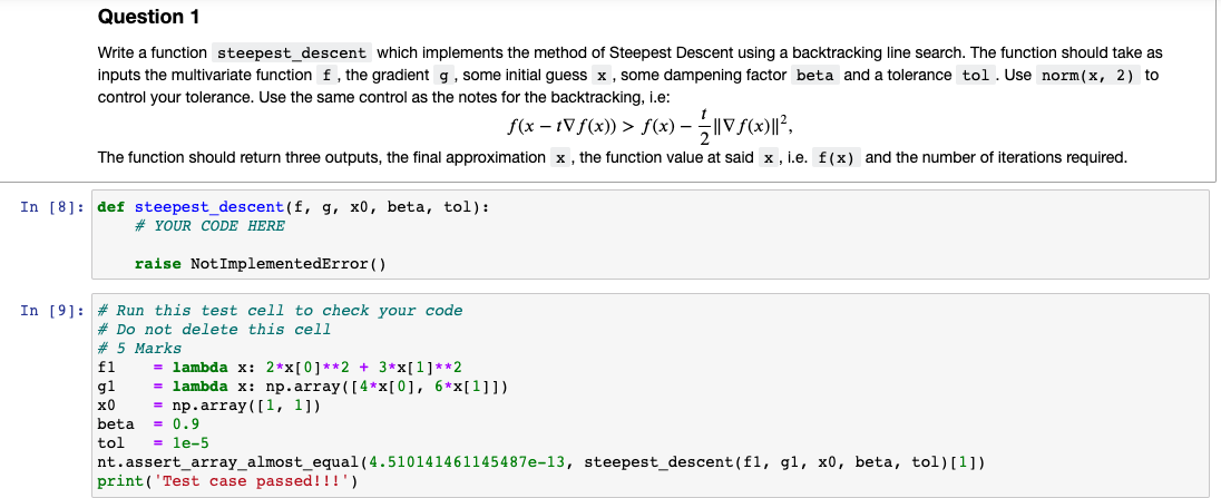 Solved Write a function steepest_descent which implements | Chegg.com