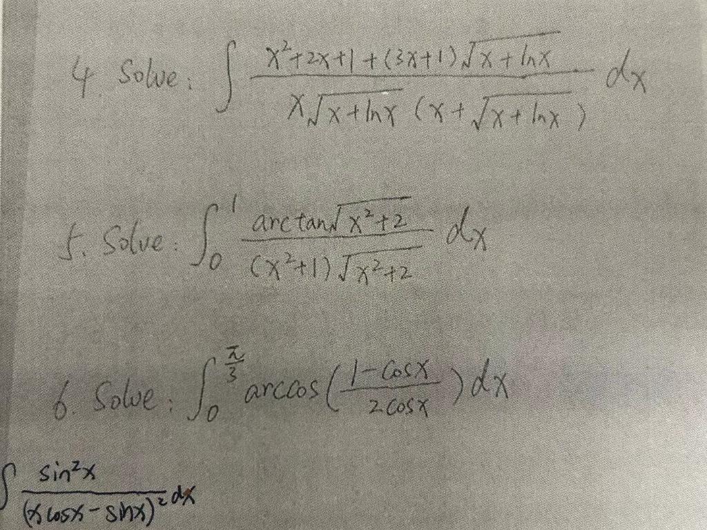 Solved 4. Solve: ∫xx+lnx(x+x+lnx)x2+2x+1+(3x+1)x+lnx 5. | Chegg.com