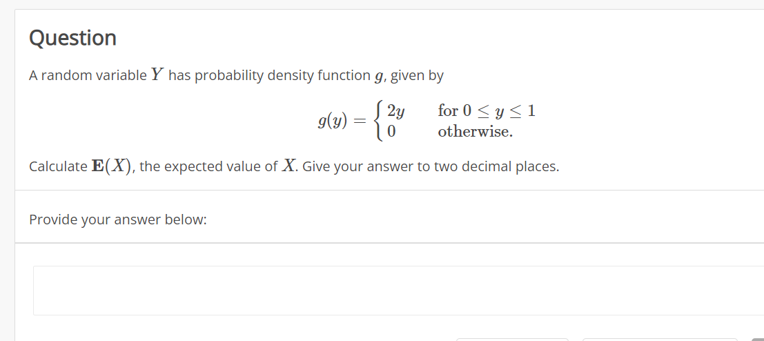 Solved Question A random variable Y has probability density | Chegg.com