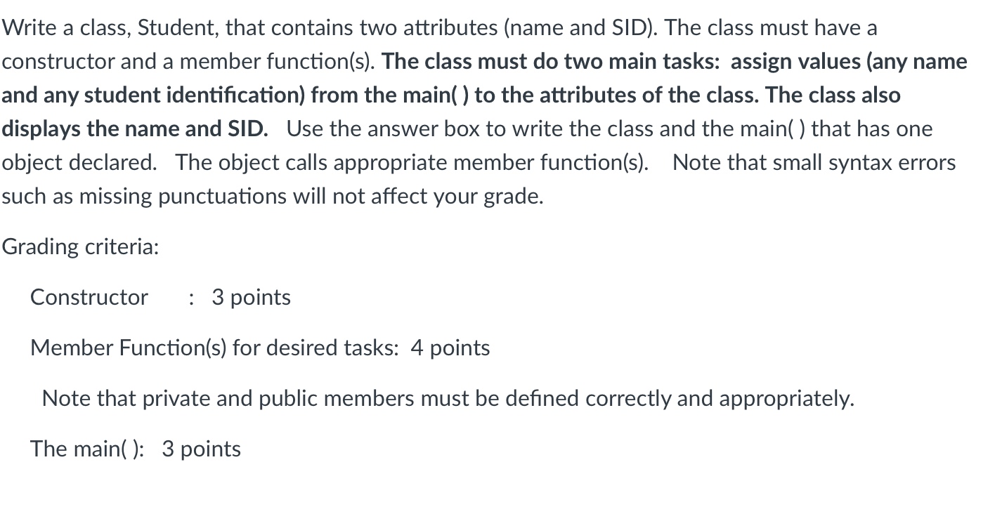 Solved Write a class, Student, that contains two attributes | Chegg.com