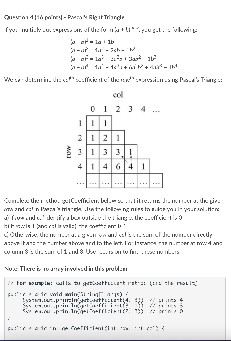 Solved Question 4 (16 points) - Pascal's Right Triangle If | Chegg.com
