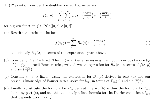 Solved (12 ﻿points) ﻿Consider the doubly-indexed Fourier | Chegg.com