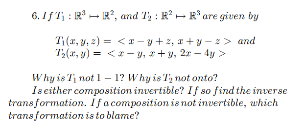 Solved 6.If T : R3 R², and T2 : R2 R3 are given by T1(x, y, | Chegg.com