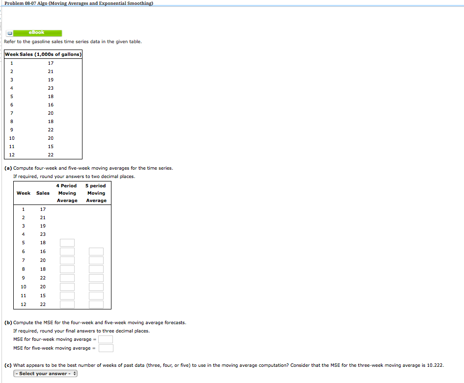 Solved Problem 08-07 Algo (Moving Averages and Exponential | Chegg.com