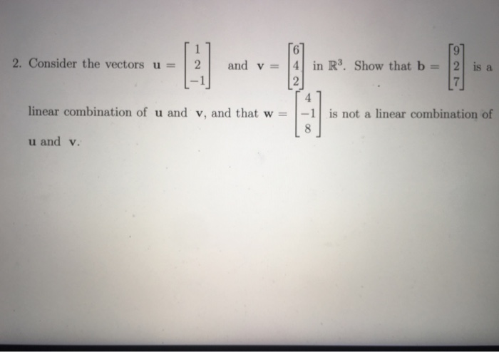 Solved 9 2. Consider the vectors u= | 2 | and v = |4| in R3. | Chegg.com