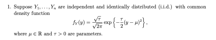 Solved 1. Suppose Y1,…,Yn are independent and identically | Chegg.com