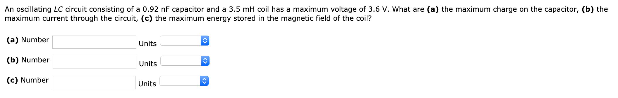 Solved An oscillating LC circuit consisting of a 0.92 nF | Chegg.com