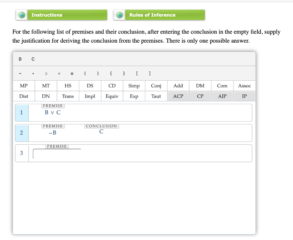 Solved For the following list of premises and their | Chegg.com