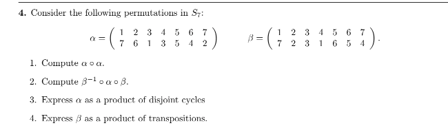 Solved 4. Consider the following permutations in Sy: a = 1 1 | Chegg.com