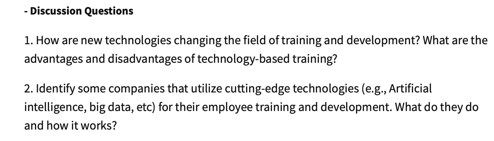 Solved - Discussion Questions 1. How are new technologies | Chegg.com