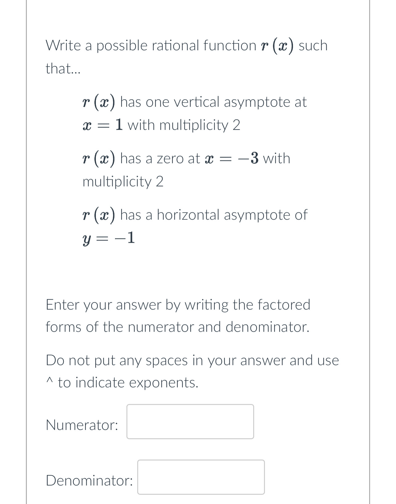 Solved x=1 with multiplicity 2 r(x) has a zero at x=−3 with | Chegg.com