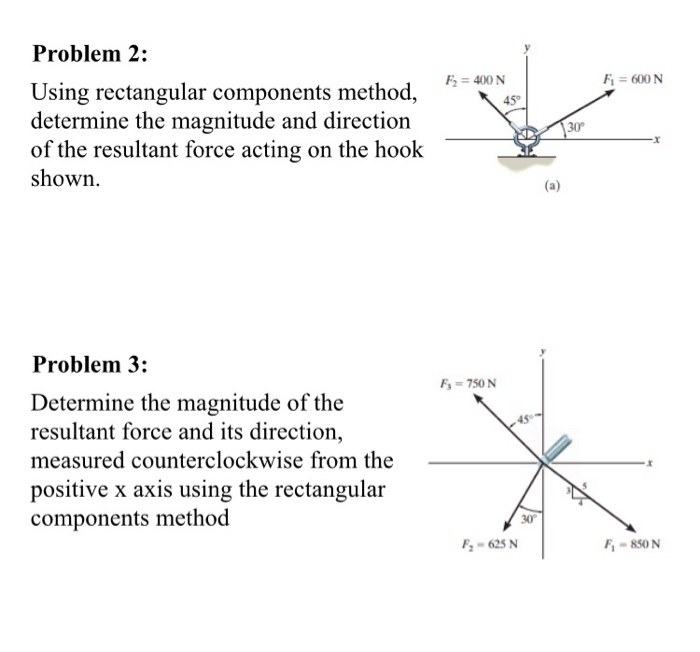 Solved Problem 2 Fi 600n Using Rectangular Components 3772