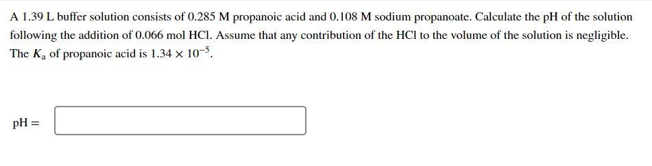 Solved A 1.39 L buffer solution consists of 0.285 M | Chegg.com