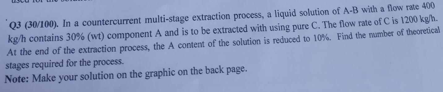Solved Q3 (30/100). In a countercurrent multi-stage | Chegg.com