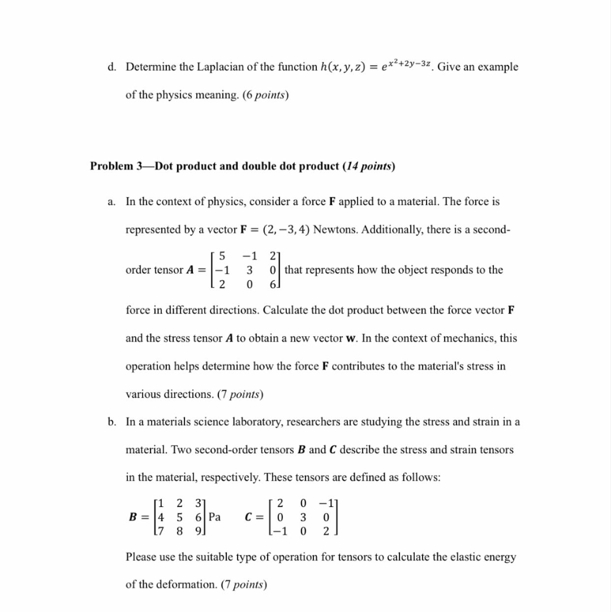 Solved d. Determine the Laplacian of the function | Chegg.com