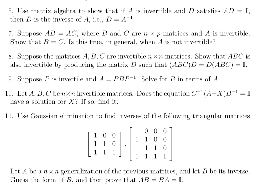 Solved 6. Use matrix algebra to show that if A is invertible | Chegg.com