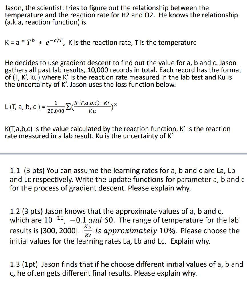 Solved Jason, the scientist, tries to figure out the | Chegg.com