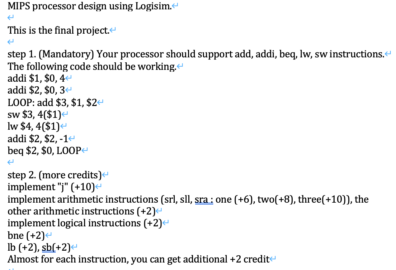 MIPS processor design using Logisim.' This is the | Chegg.com