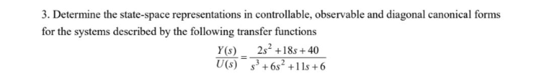 Solved 3 Determine The State Space Representations In