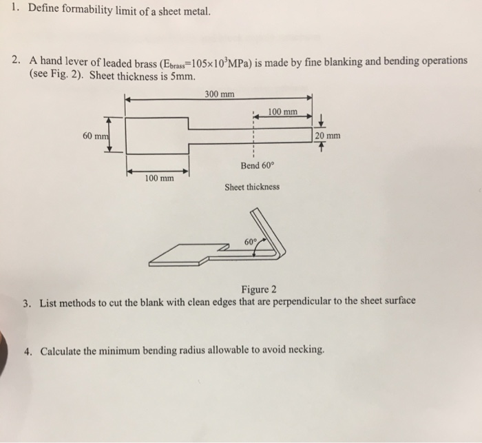 Solved Define formability limit of a sheet metal. A hand | Chegg.com