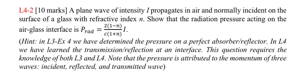 Solved L4-2 [10 marks] A plane wave of intensity I | Chegg.com