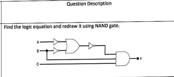 Solved Find the logic equation and redraw it using NAND | Chegg.com