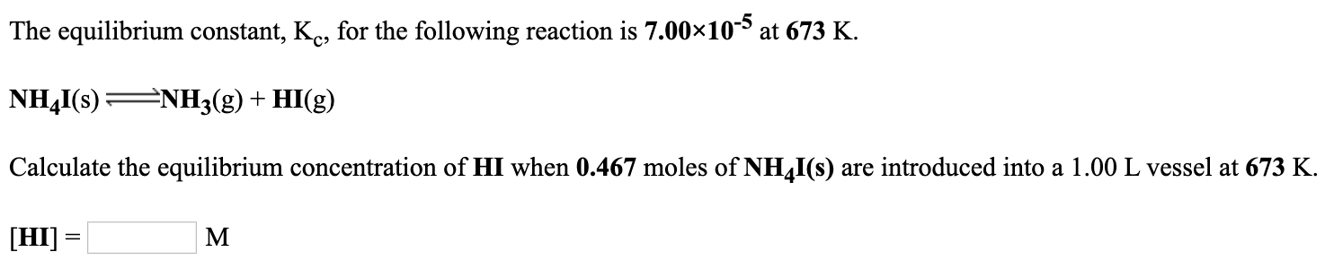 Solved The equilibrium constant, Kc, for the following | Chegg.com