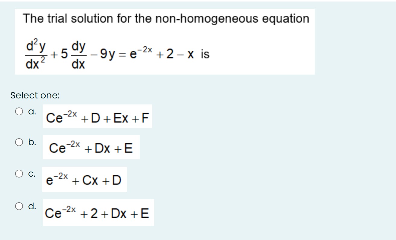 Solved The trial solution for the non-homogeneous | Chegg.com