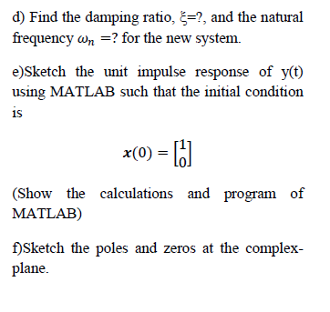 Solved 4. The pole placement method. a) Investigate the | Chegg.com