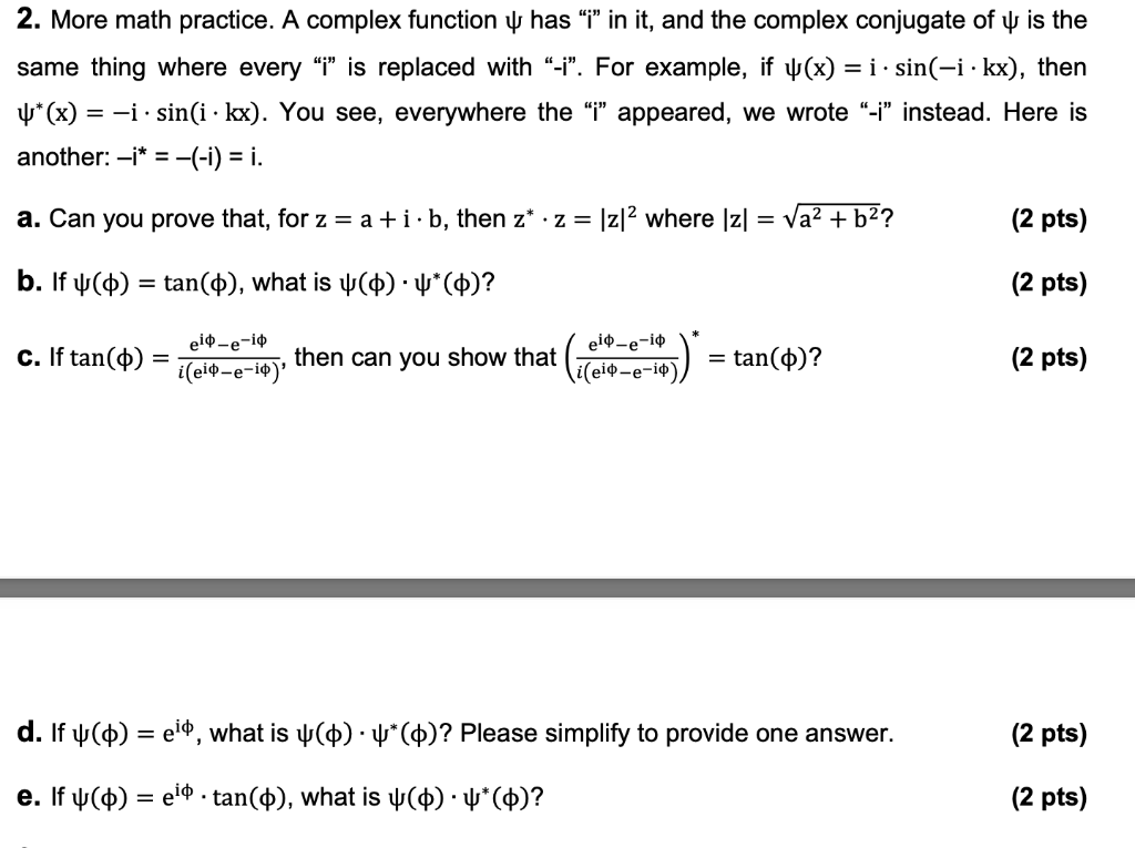 Solved 2. More math practice. A complex function y has “i" | Chegg.com
