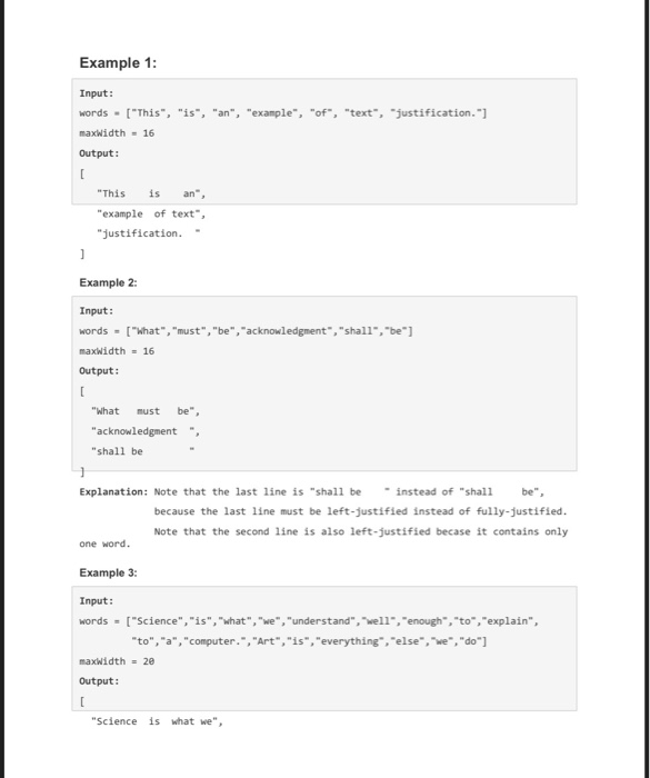 Solved Example1 Input: words ["This, maxwidth 16 Output: | Chegg.com