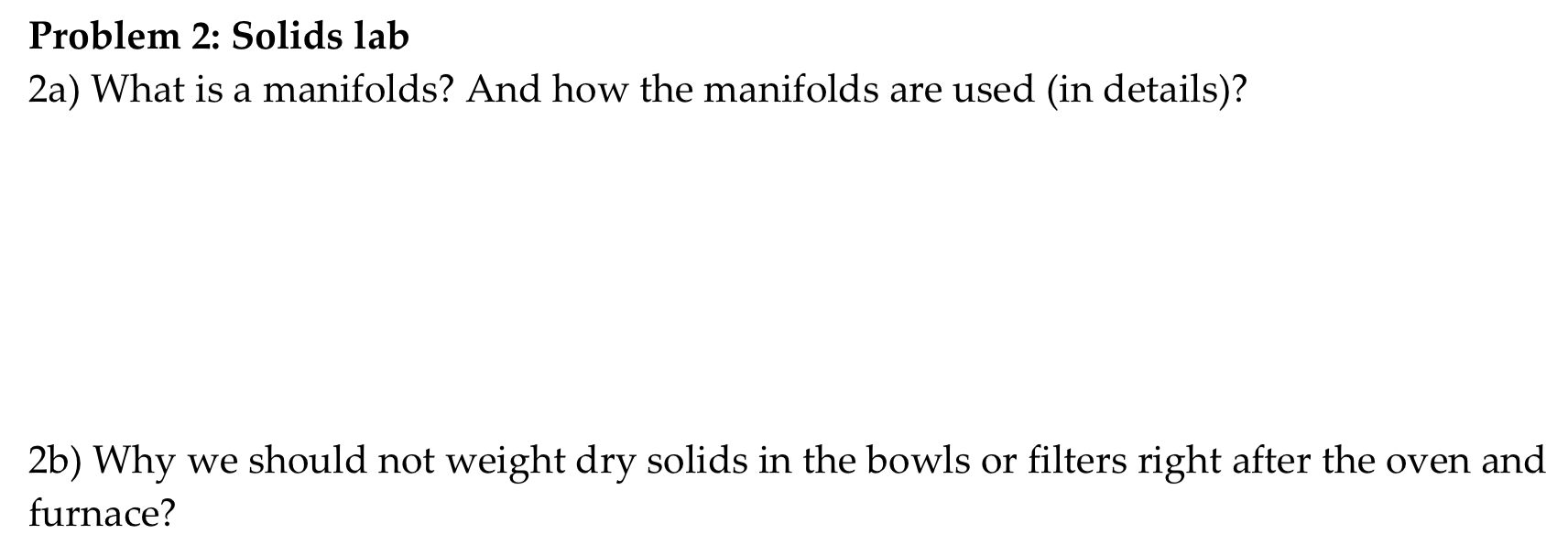 Solved Problem 2: Solids lab 2a) What is a manifolds? And | Chegg.com