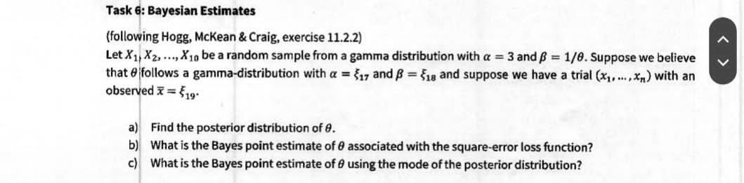 Solved Task 6 Bayesian Estimates Following Hogg Mckean And
