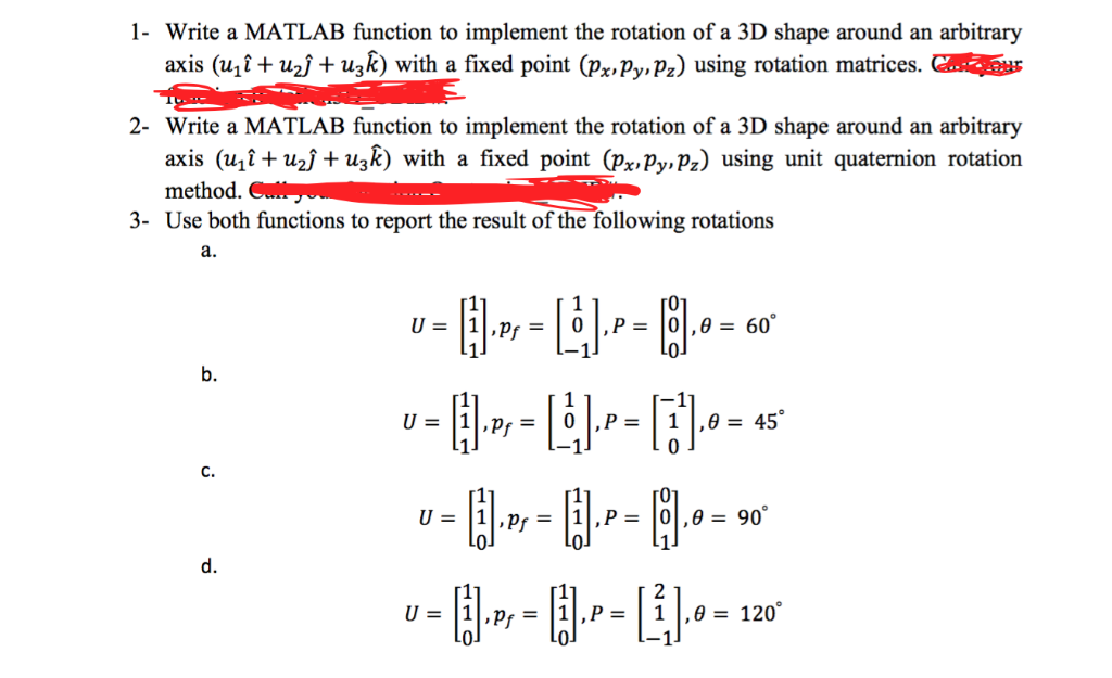 1- Write a MATLAB function to implement the rotation | Chegg.com